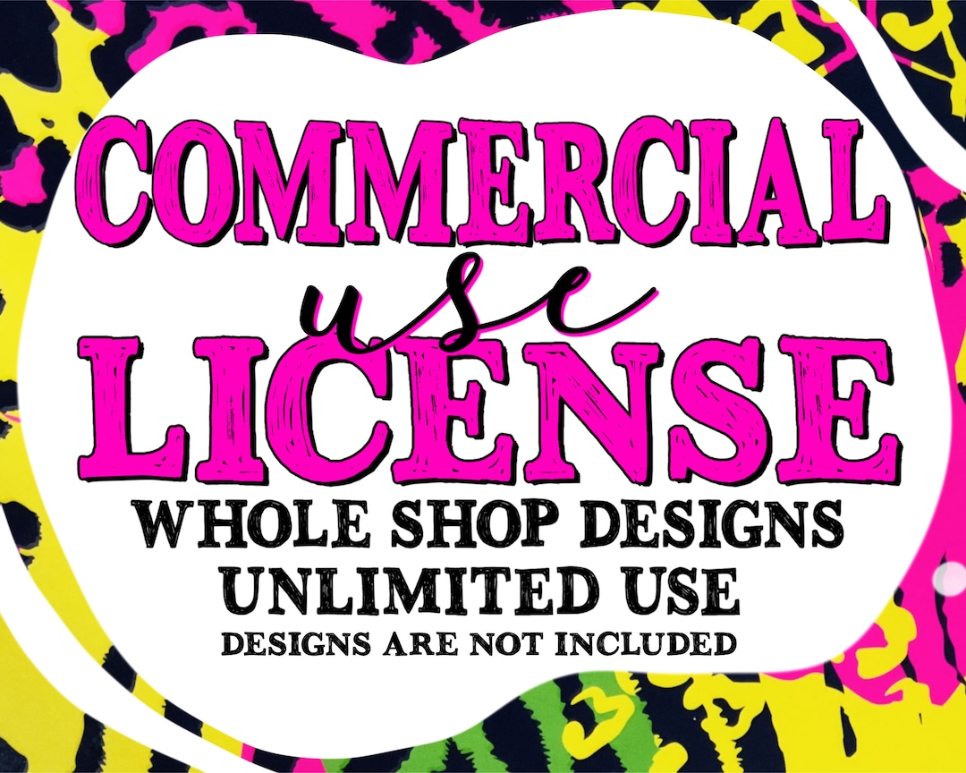 Whole Shop Designs Commercial Use License, Commercial Use License for ...