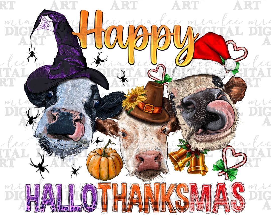 Hallothanksmas Cows Png, Happy Halloween Png, Thanksgiving Png, Merry ...