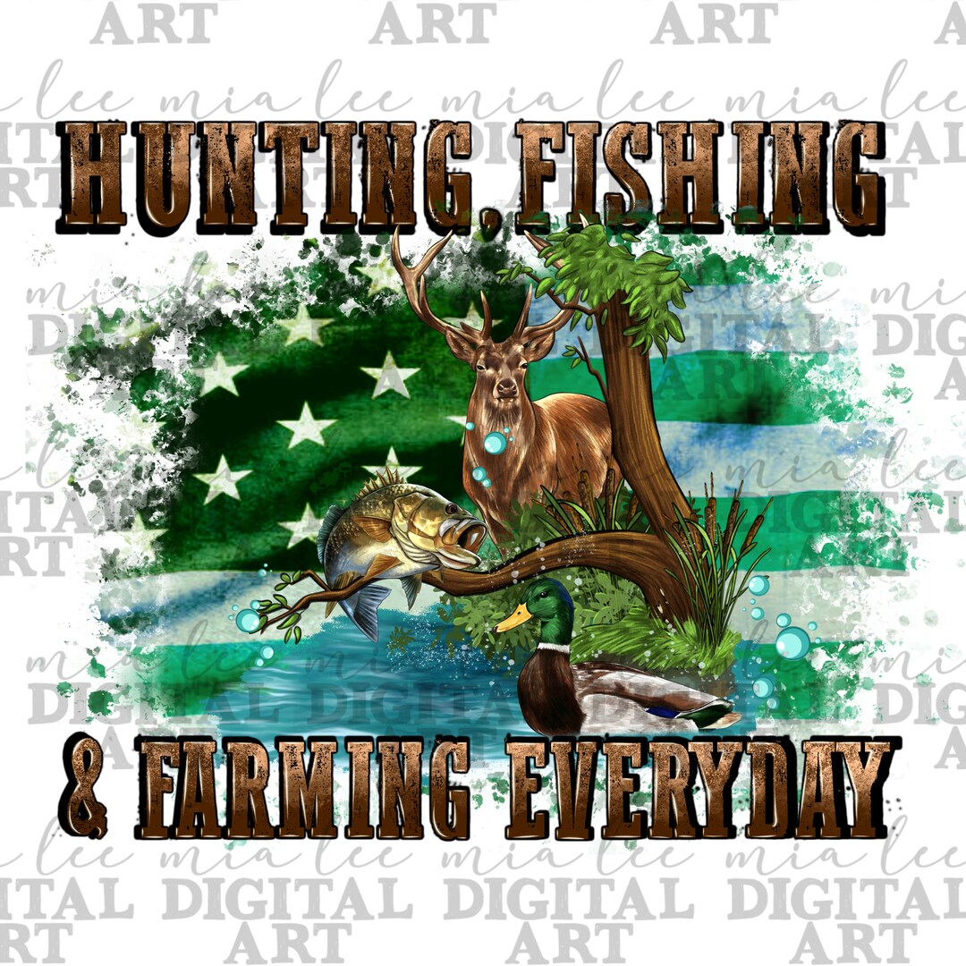 Hunting Fishing Farming Png Sublimation Design Download, Hunting Animal ...
