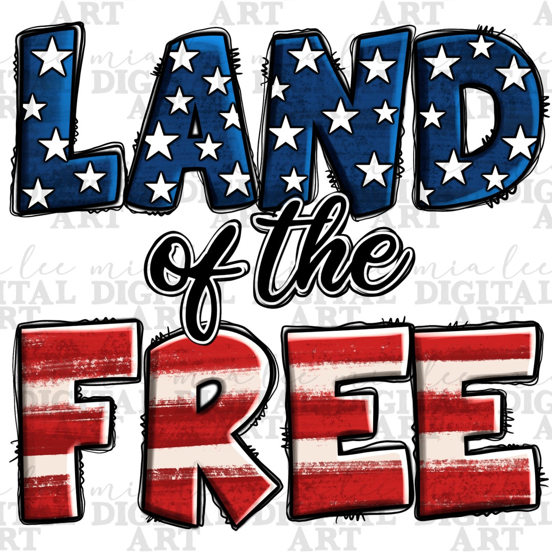 Land of the Free America Png Sublimation Design Download, 4th of July ...