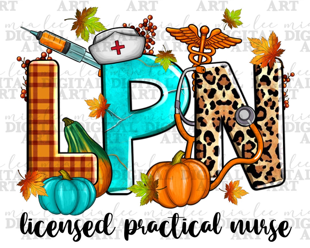 Fall LPN Licensed Practical Nurse Png Sublimation Design Download, Fall ...