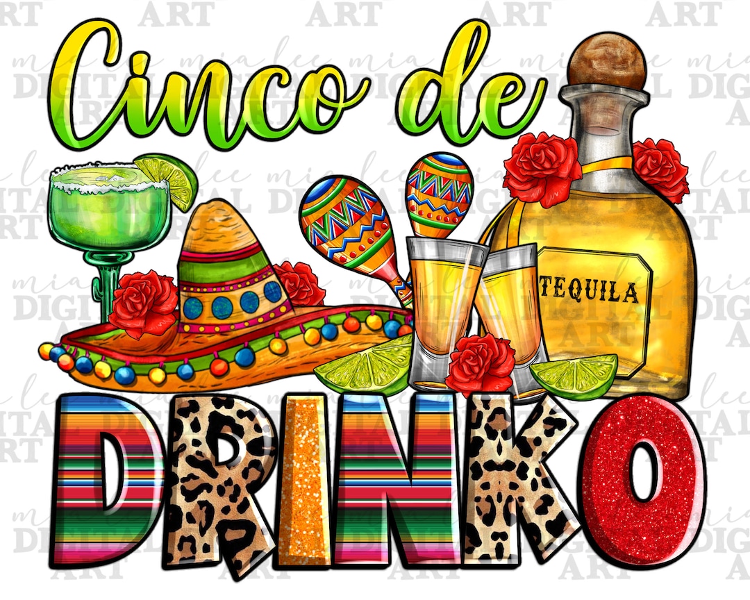 Cinco De Drinko Png Sublimation Design Download, Mexico Png, Mexican ...