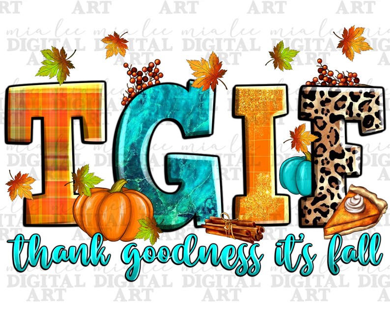 TGIF Thank Goodness It's Fall Png Sublimation Design Download, Fall Png ...