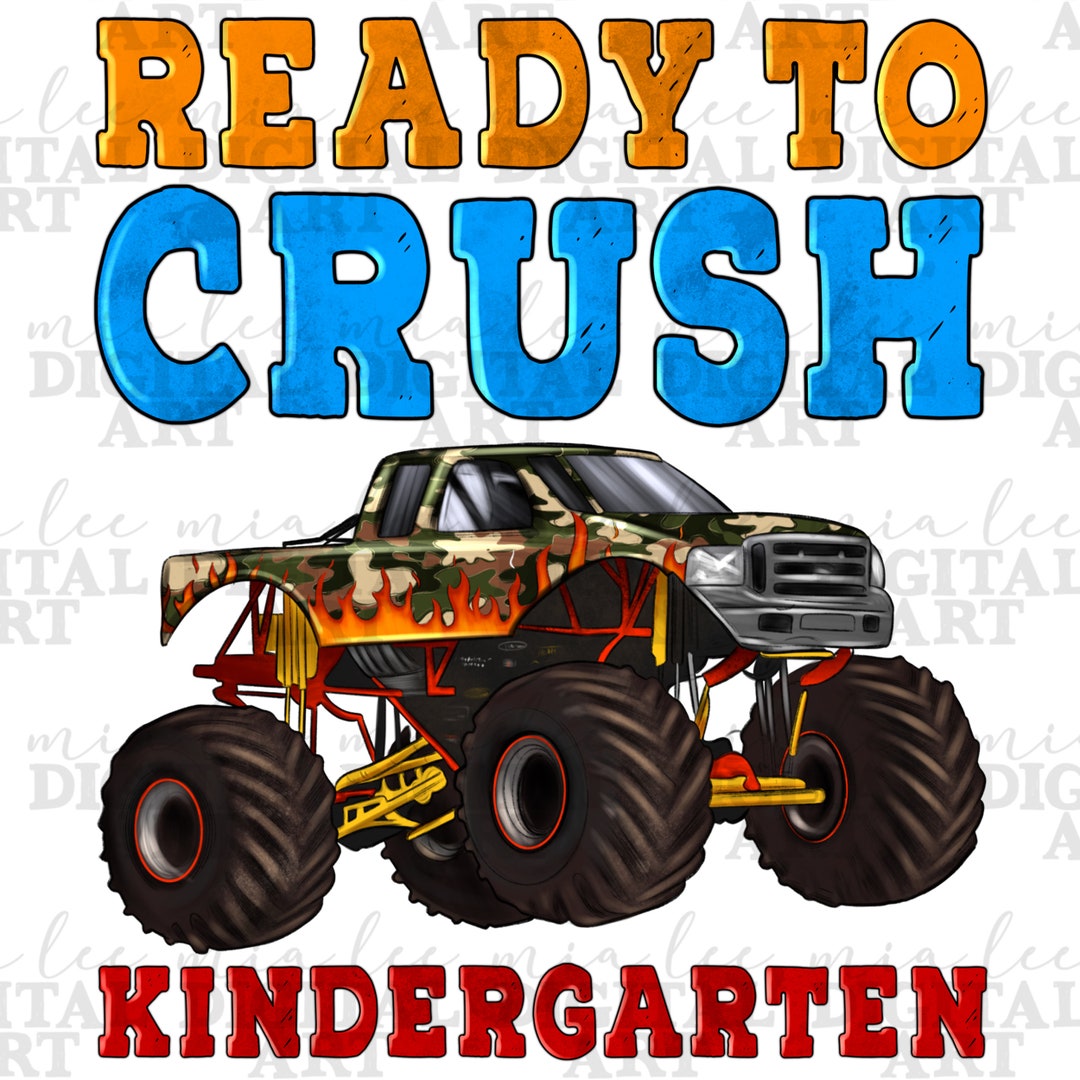 Ready to Crush Kindergarten Png Sublimation Design Download, Monster ...