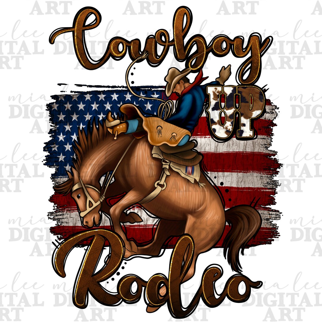 Cowboy up Rodeo Wit American Flag Png Sublimation Design Download ...