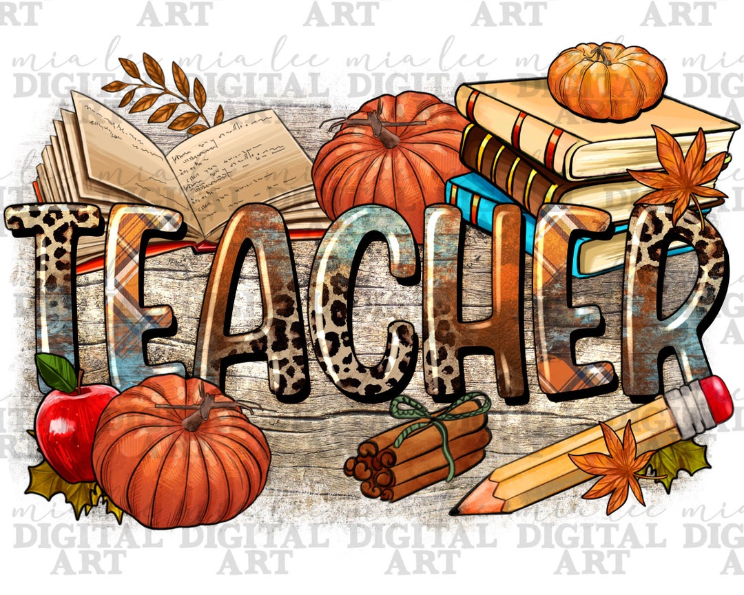 Fall Teacher Png Sublimation Design Download, Fall Png, Fall Vibes Png ...