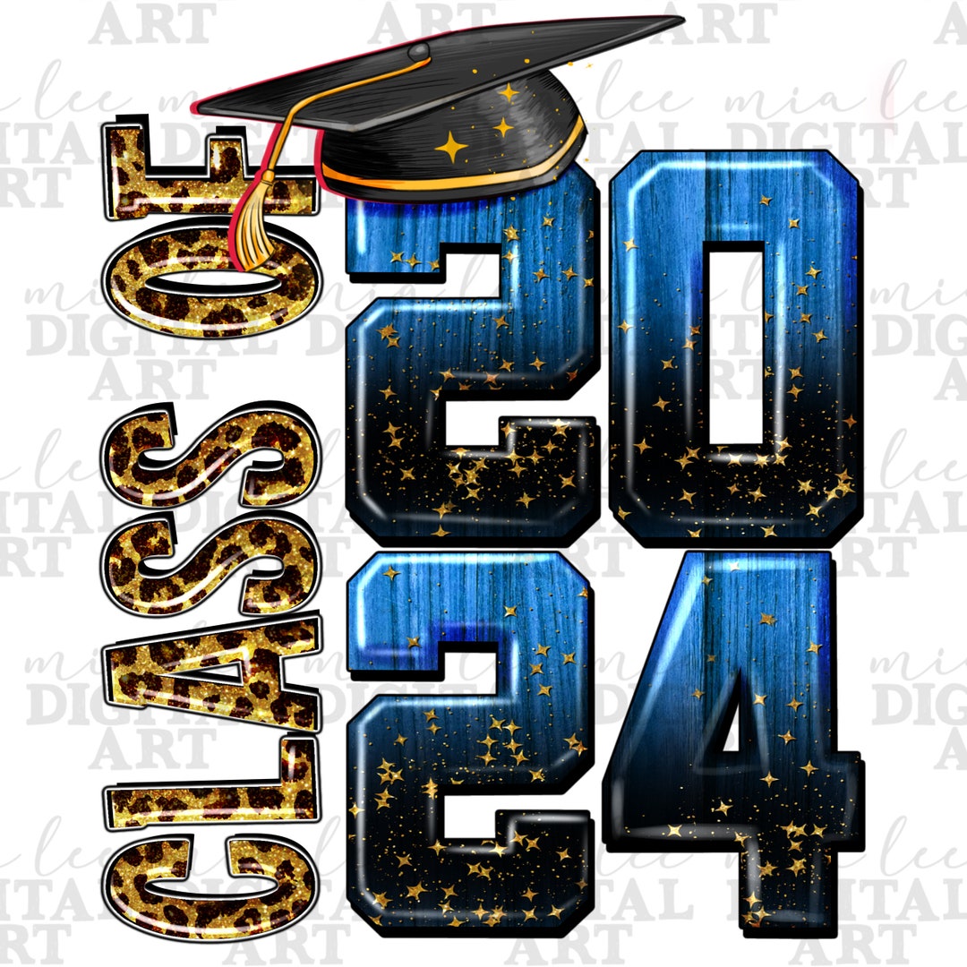 Class of 2024 Png Sublimation Design Download, Graduation Png, Senior ...