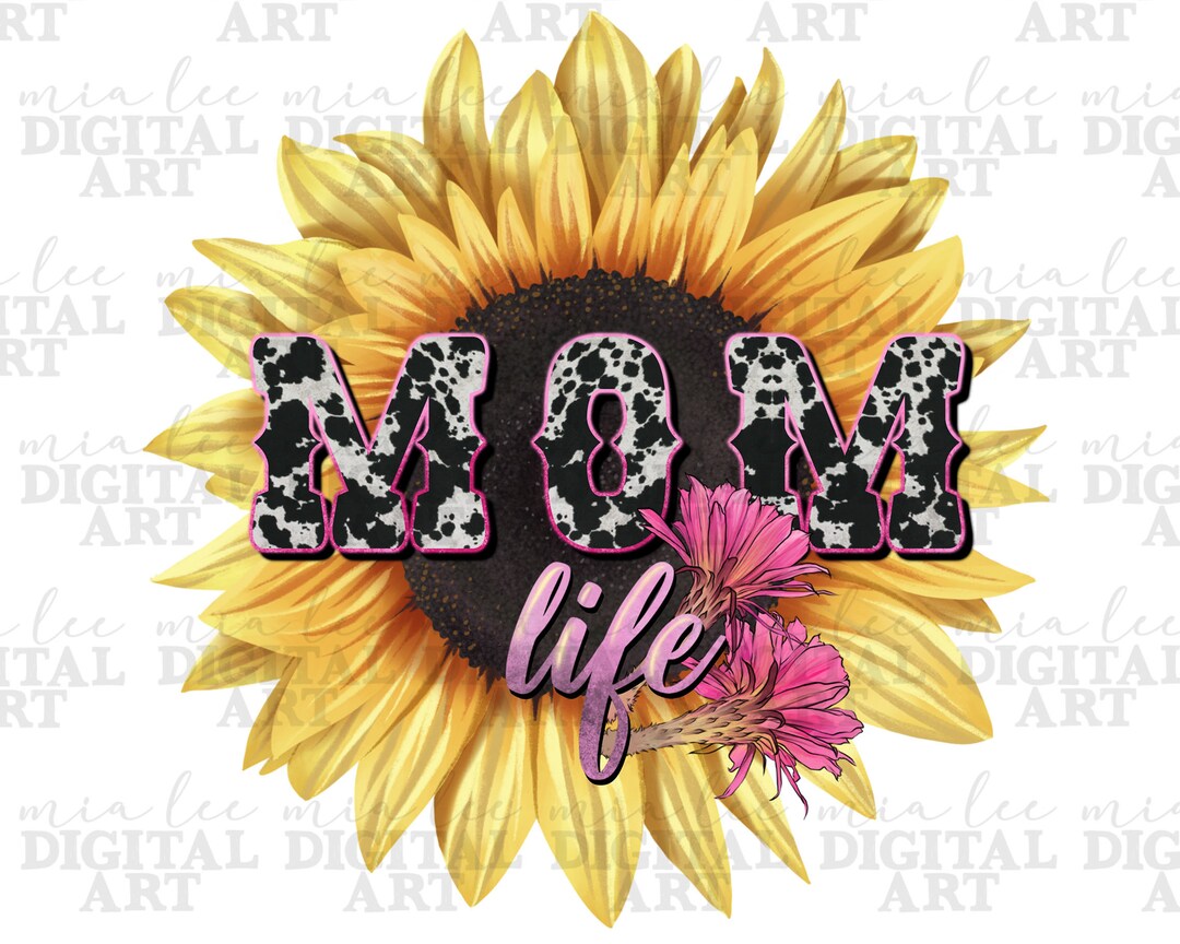 Mom Life Sunflower Png Sublimation Design Download, Mother's Day Png ...