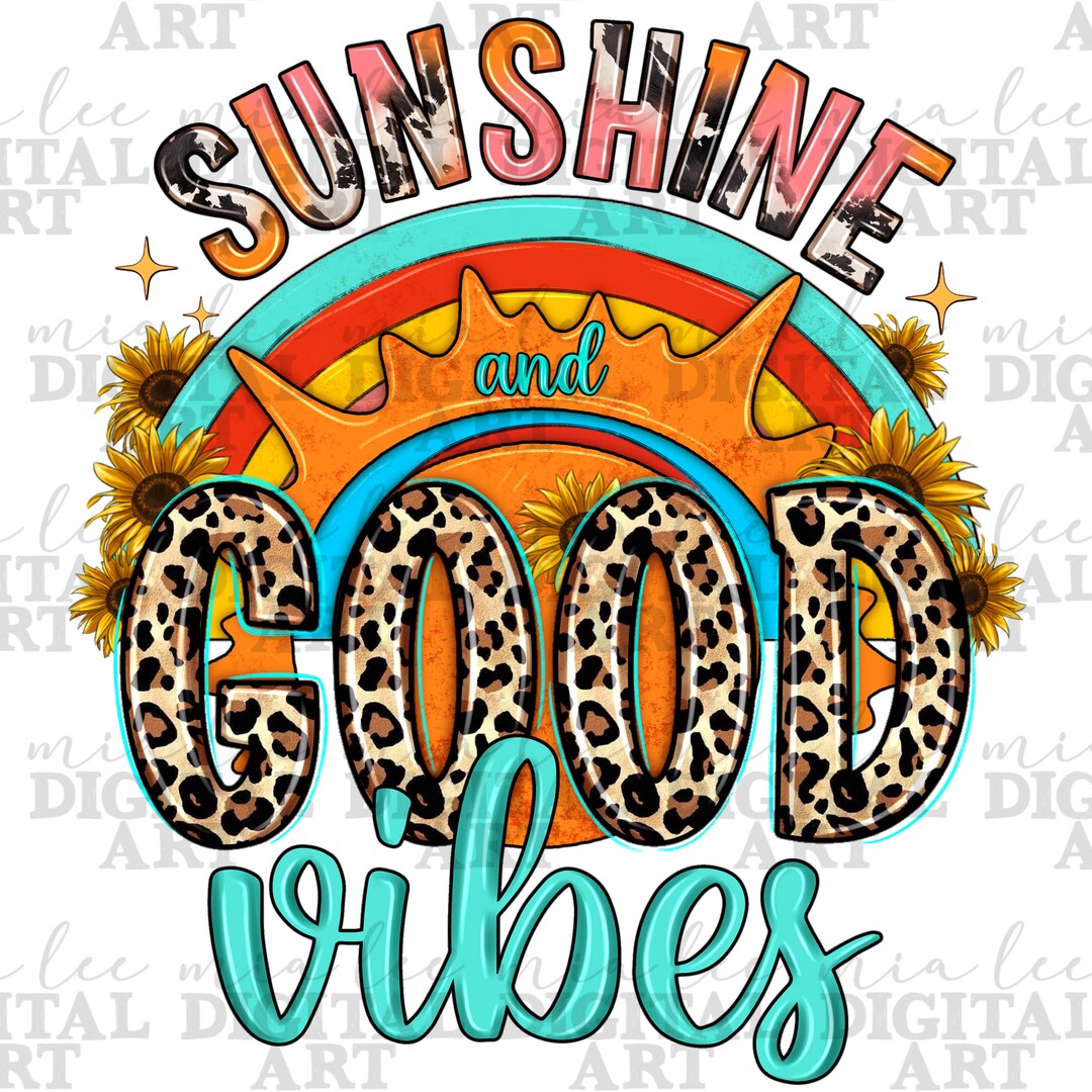 Sunshine and Good Vibes Png Sublimation Design Download, Sunflowers ...