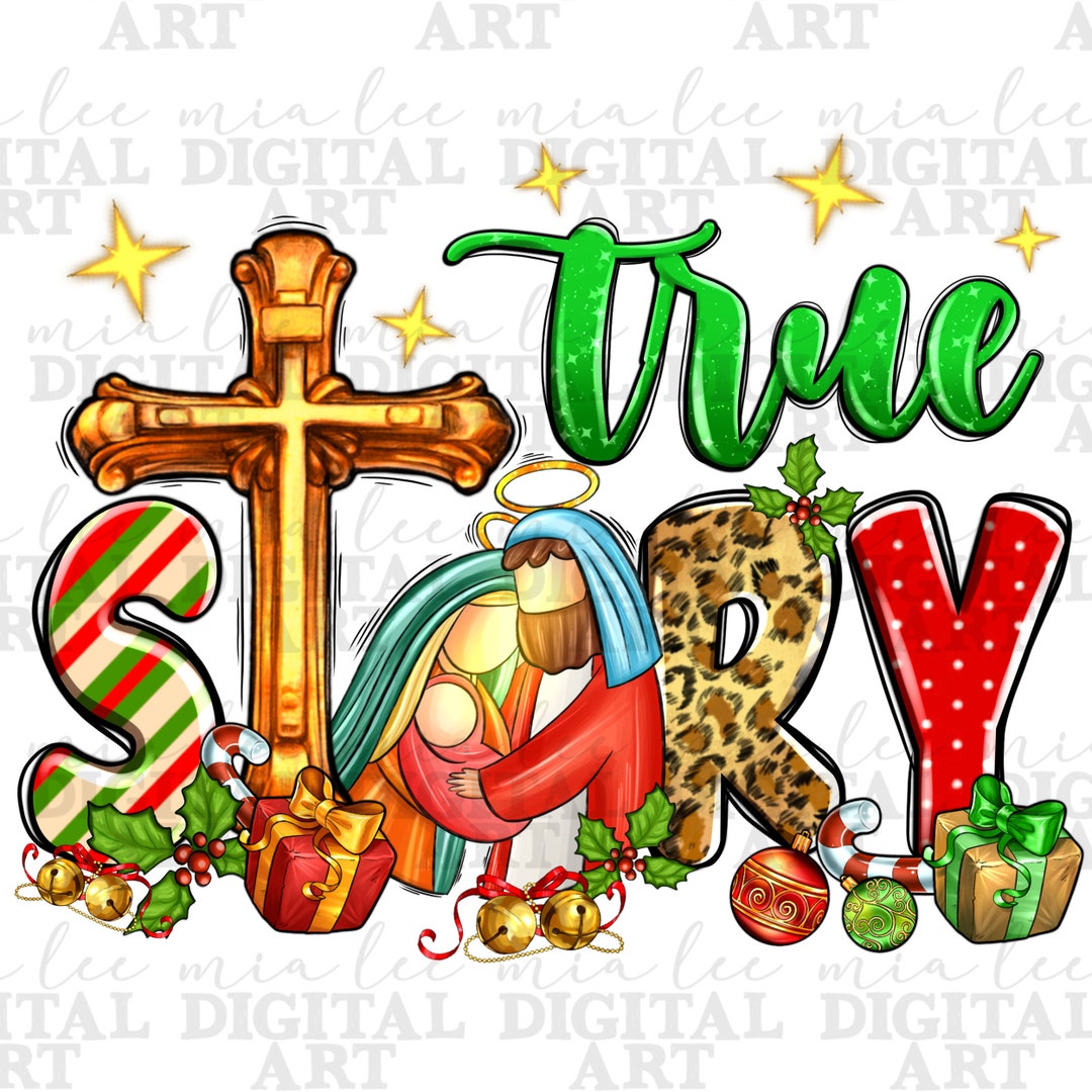 True Story Png Sublimation Design Download, Christmas Png, Merry ...