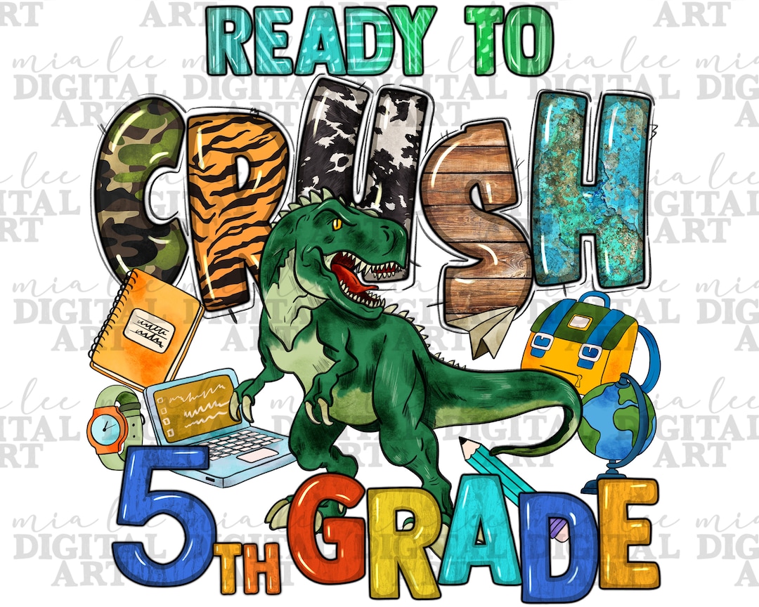Ready to Crush 5th Grade Png Sublimation Design Download, Graduation ...
