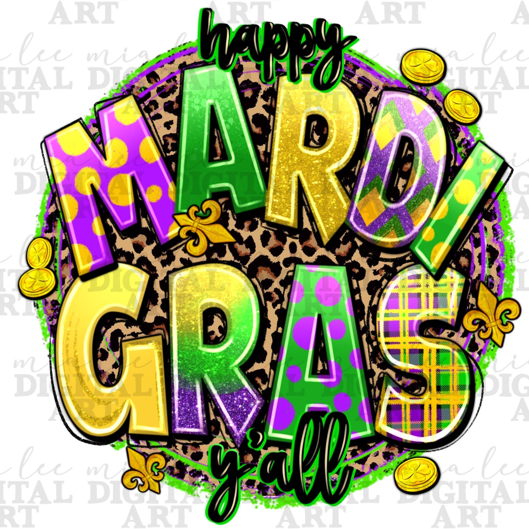 Happy Mardi Gras Y'all Png Sublimation Design Download, Mardi Gras ...