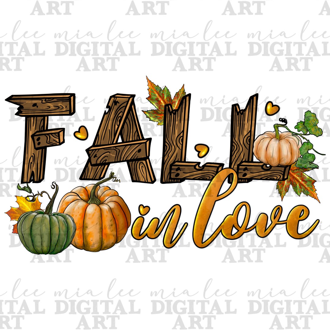 Fall in Love Png Sublimation Design Download, Fall Png, Fall Vibes Png ...