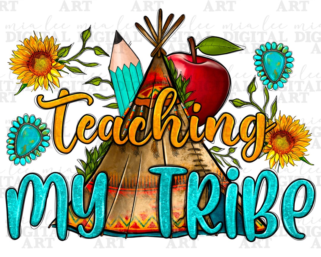Teaching My Tribe Png Sublimation Design Download, Teacher's Day Png ...