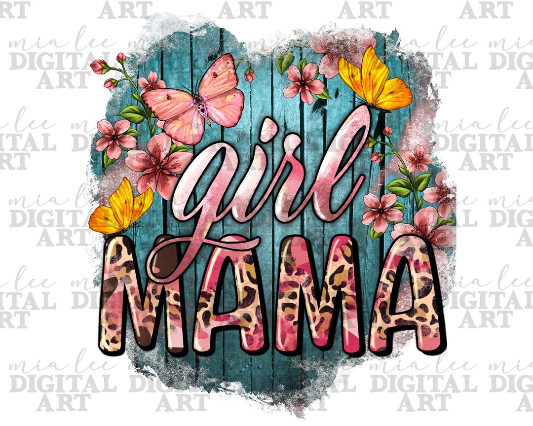 Girl Mama Butterfly Png Sublimation Design Download, Mother's Day Png ...