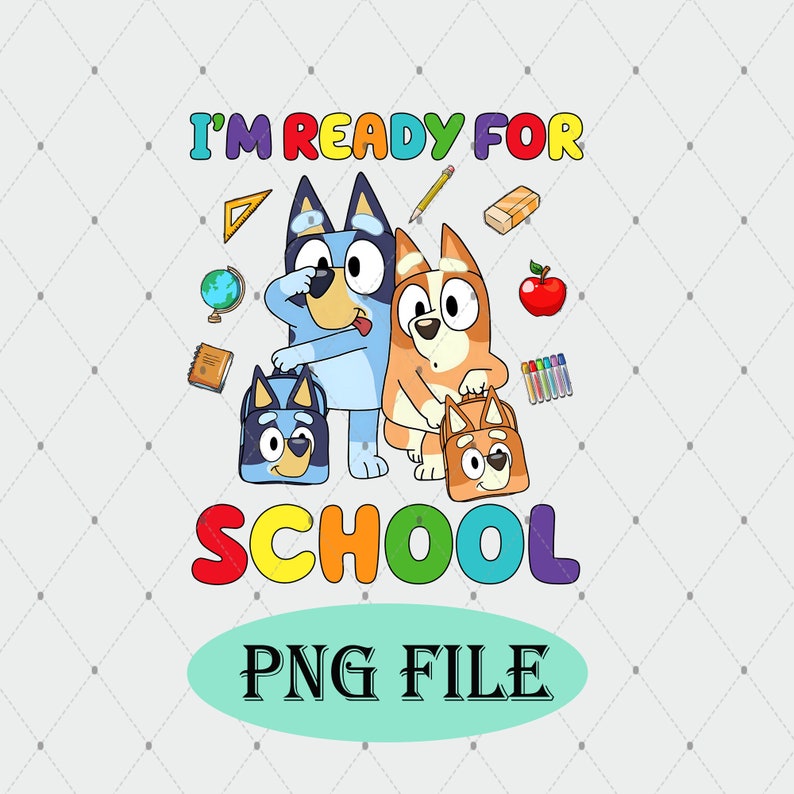Bluey Back to School Png, Bluey School Png, Pre K Png, Bluey ...