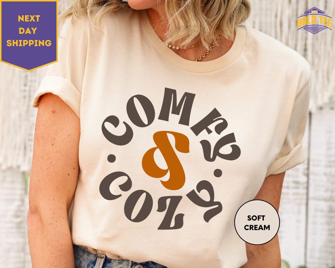 Cozy Season Shirt, Comfy and Cozy Shirt, Winter Cozy Season Shirt ...