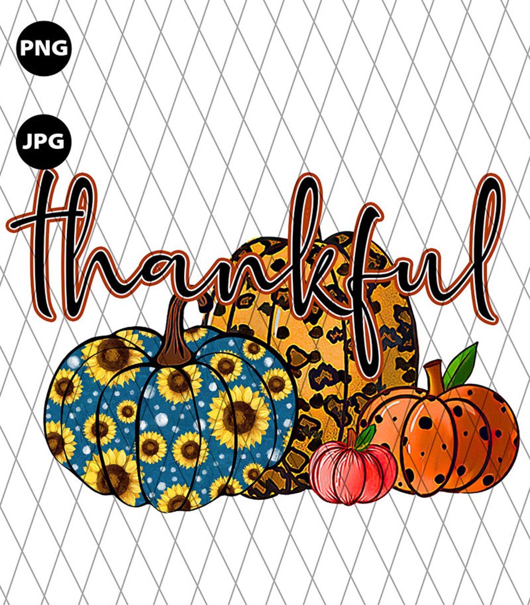 Thankful Pumpkins Fall Png Sublimation Designs Downloads PNG - Etsy