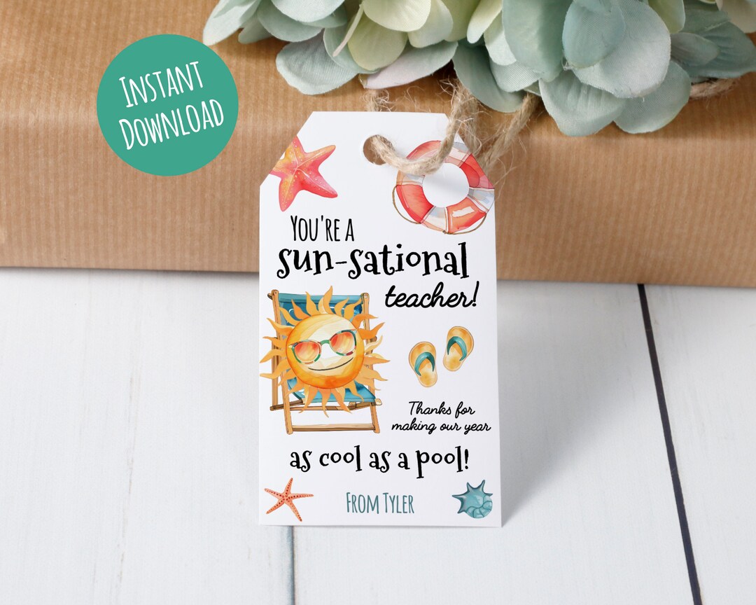 Editable Summer Teacher Appreciation Gift Tag, Sun-sational Teacher ...