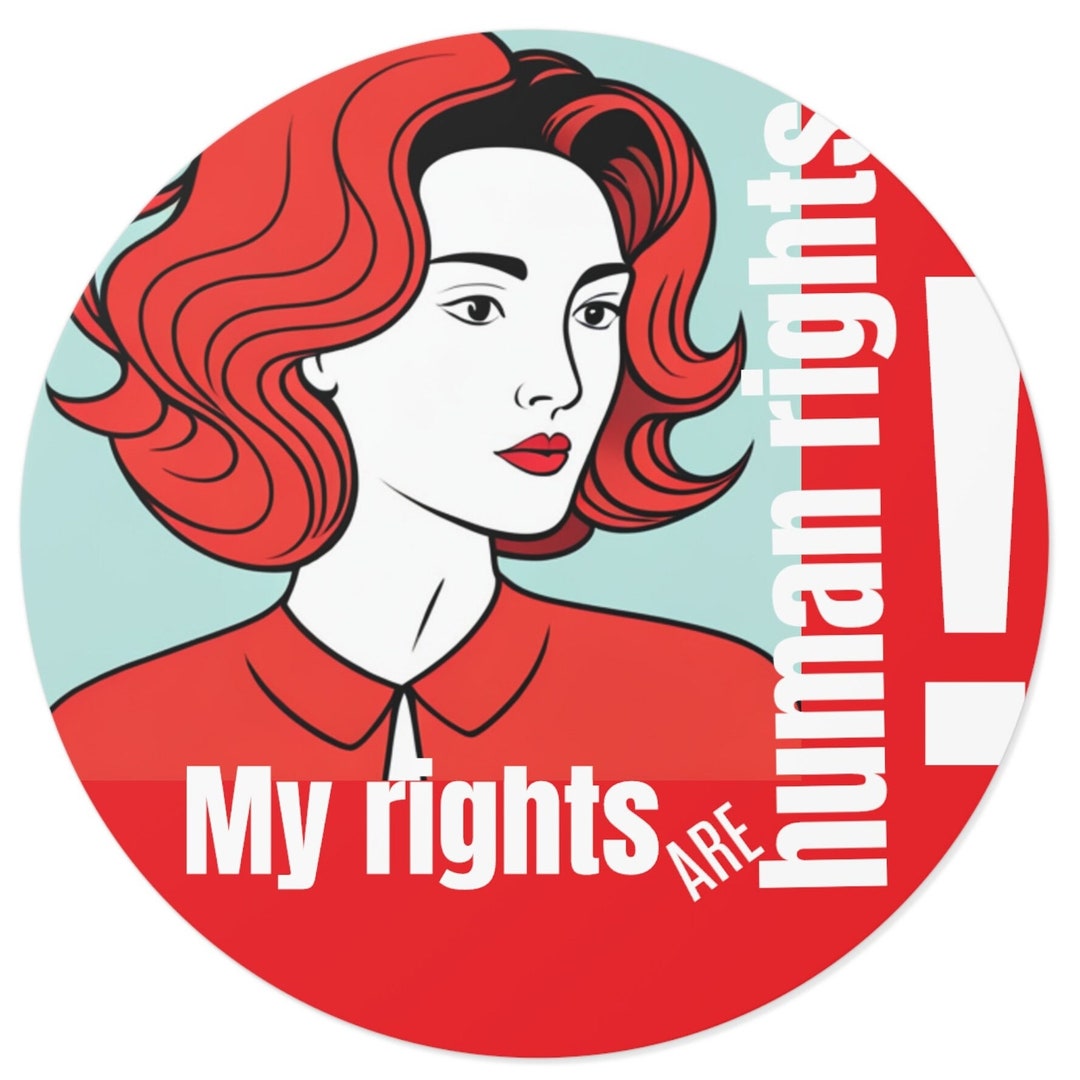 Womens Rights Are Human Rights Round Vinyl Stickers Pro Women ...