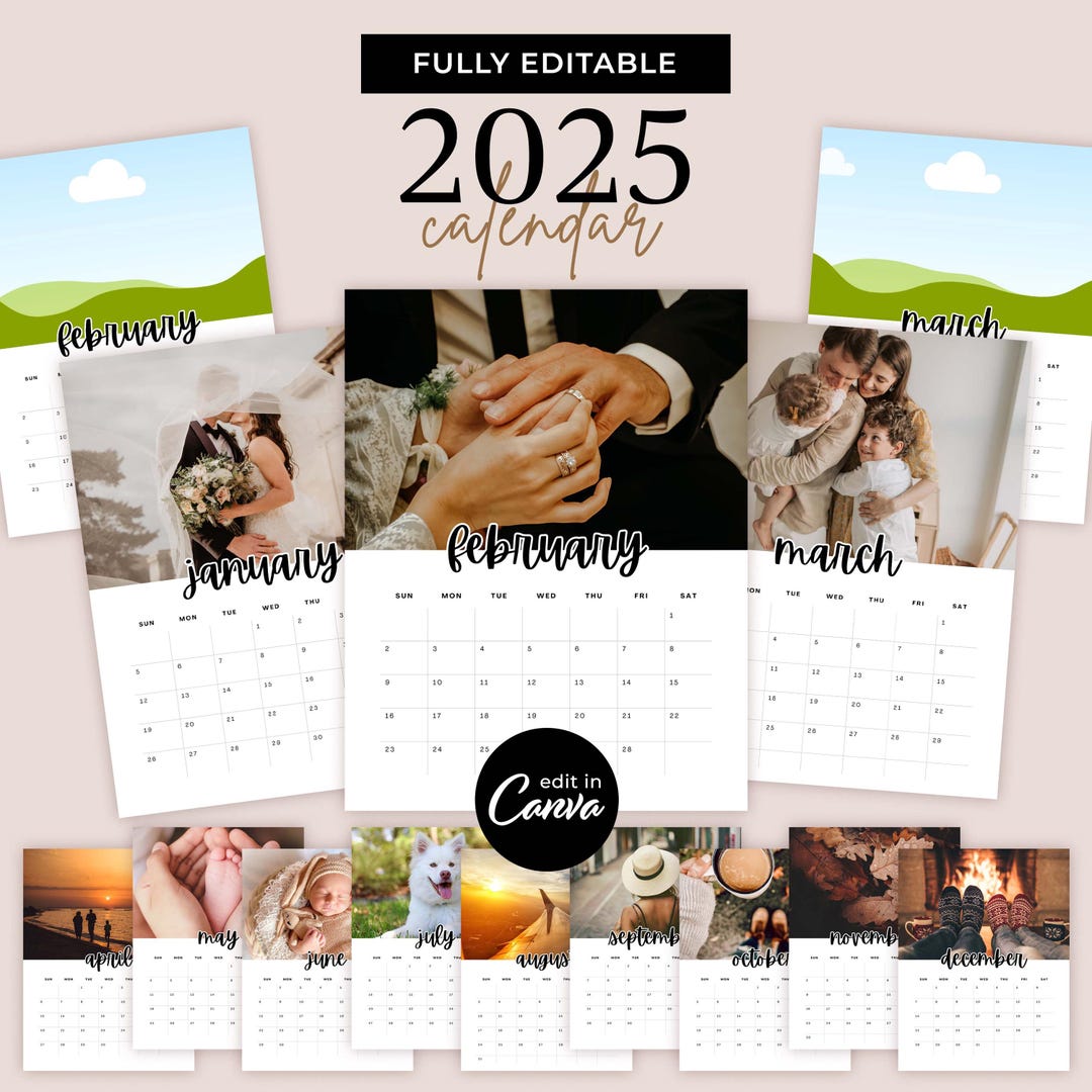 2025 Calendar Template With Photos Easy to Edit Canva Templates ...