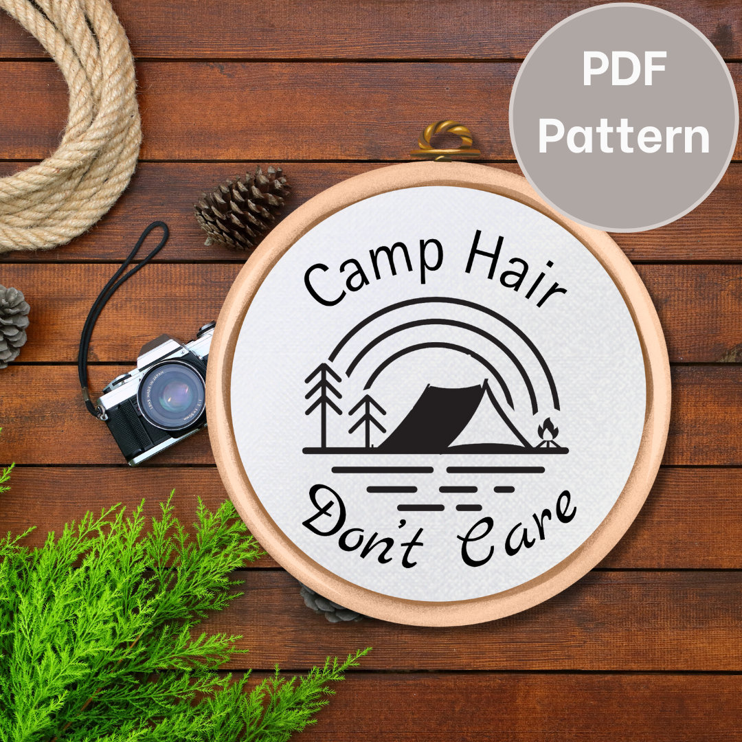 Camping Embroidery Design, Camp Hair Dont Care, Printable Embroidery ...