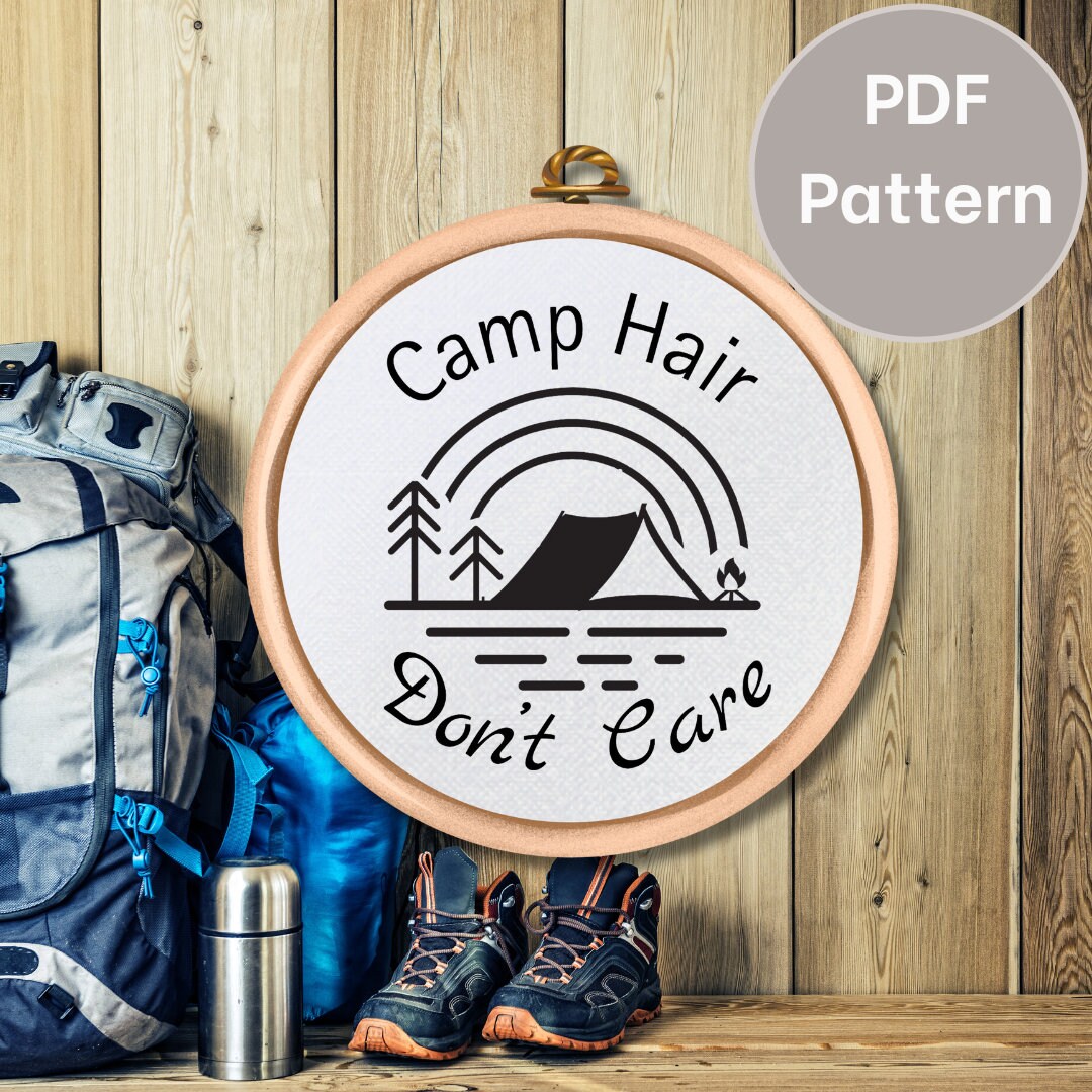 Camping Embroidery Design, Camp Hair Dont Care, Printable Embroidery ...