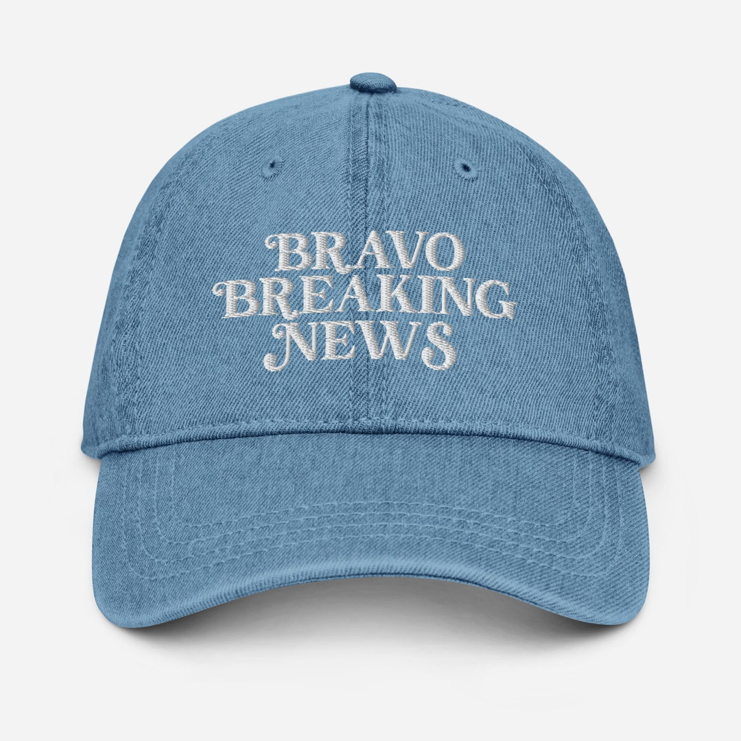 Bravo Breaking News Denim Dad Hat | Bravo TV Gift, Bravo Gifts, Real ...