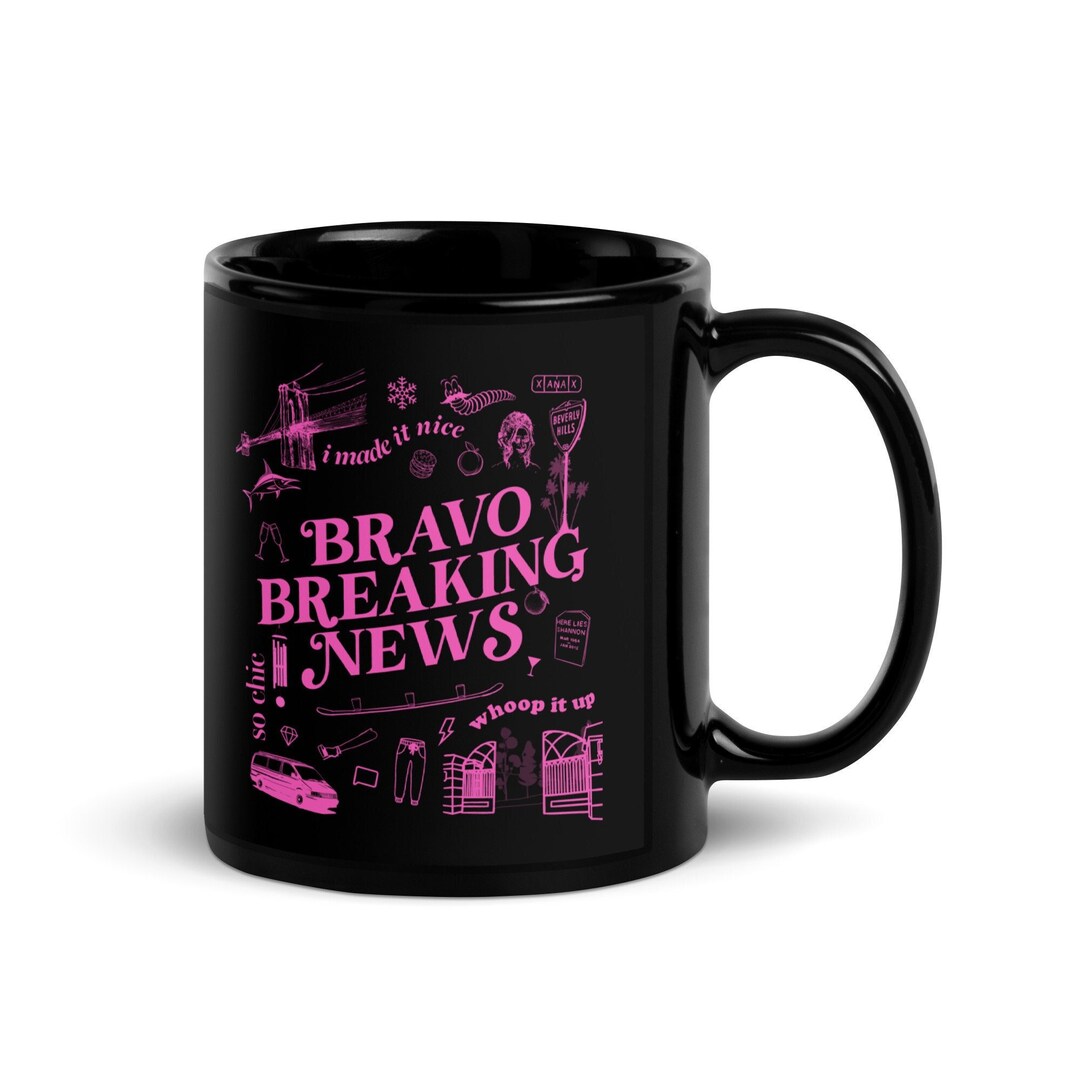 Bravo Breaking News Bravo Coffee Mug | Bravo TV Gift, Bravo Gifts, Real ...