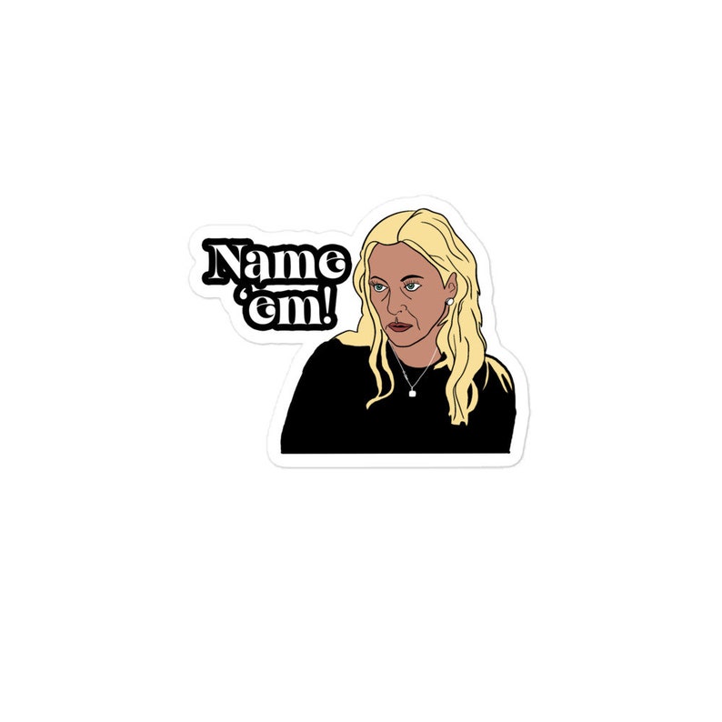 Name 'em Real Housewives of Beverly Hills Sutton Stracke Bravo Sticker ...