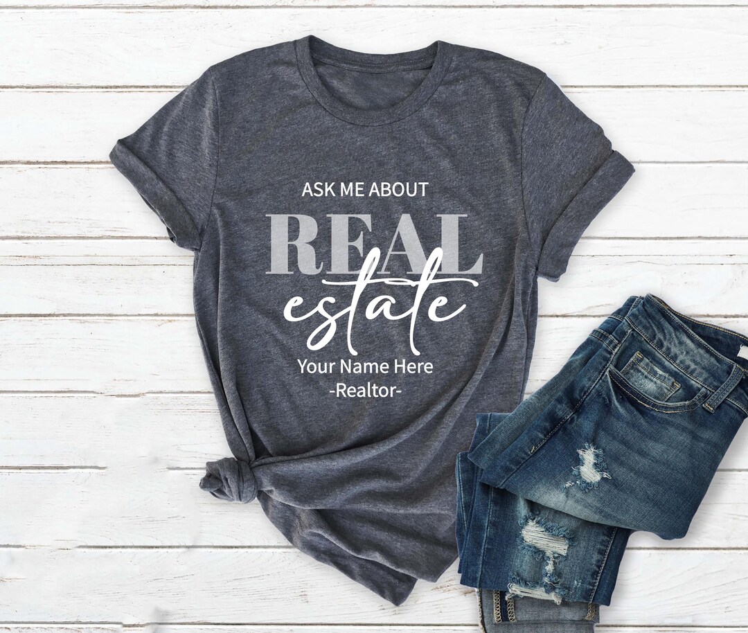 Custom Real Estate Shirt, Personalized Gift for Realtor, Custom Realtor ...