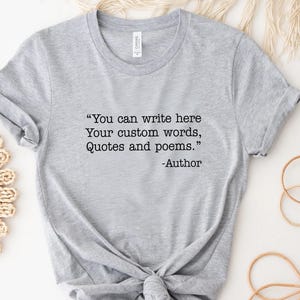 Custom Text Shirt, Design Your Own Unisex T-shirt, Customizable Tee for ...