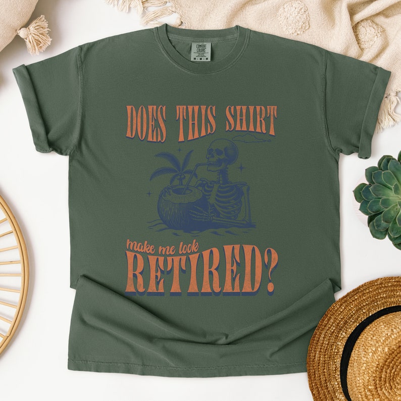 Funny Retirement Shirt, Funny Retirement Gift, Does This Shirt Make Me ...