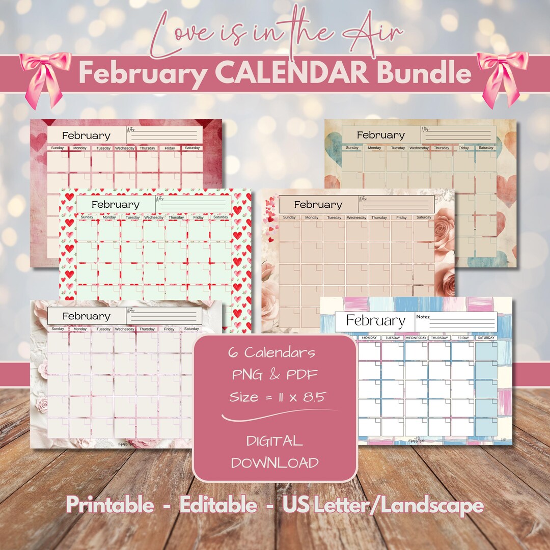February Calendar Printable Bundle | Love is in the Air | 6 Editable ...