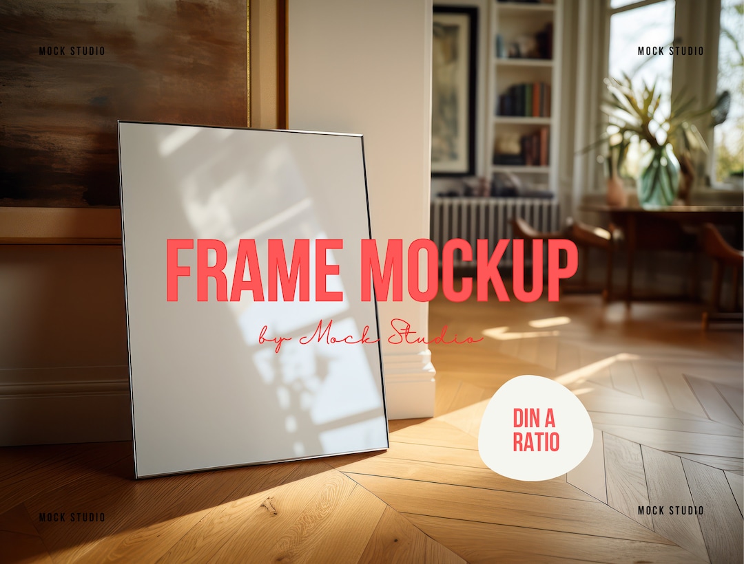DIN A Leaning Frame Mockup Poster Frame Mock-up Scene Reflections ...