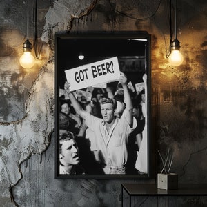 Got Beer Wall Art, Black and White Print, Alcohol Poster,prohibition ...