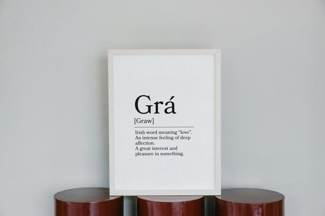 Grá Word Definition Print | Irish Language Art | Love Quote Wall Art ...
