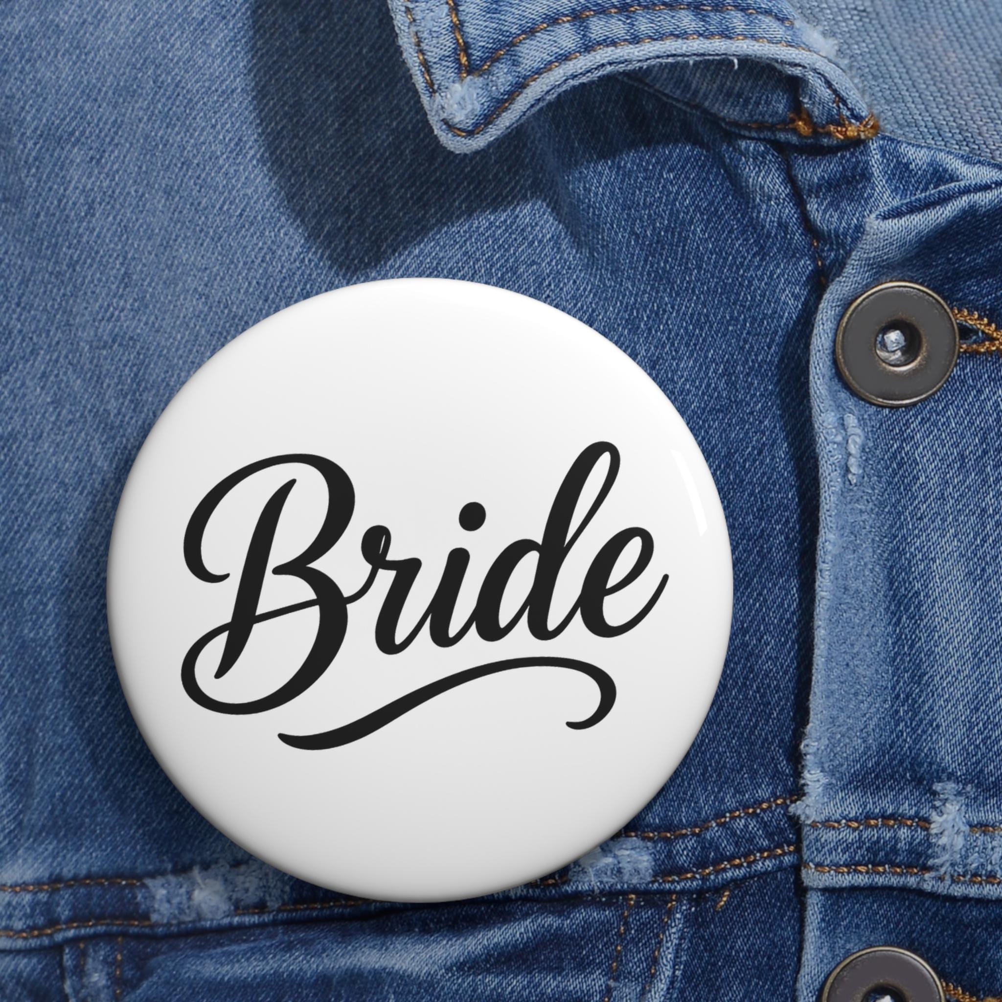 Elegant Bride Button - Bold Script Bridal Party Pin | Bachelorette ...