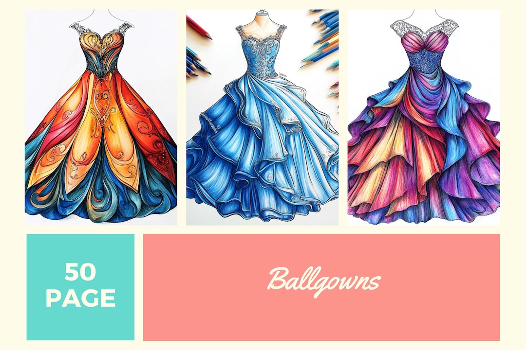 Ball Gown Dresses Coloring Book: 50 Page Printable (PDF) - Etsy