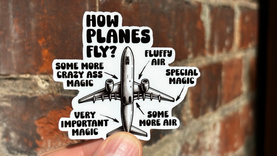 Pilot Airplane Aviator Sticker "how Planes Fly" Aviation How Do Planes ...