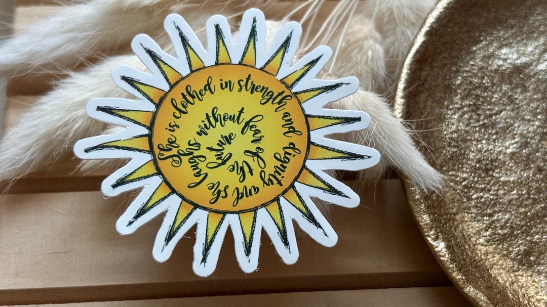 Christian Sun Sticker – “she is Clothed in Strength and Dignity ...