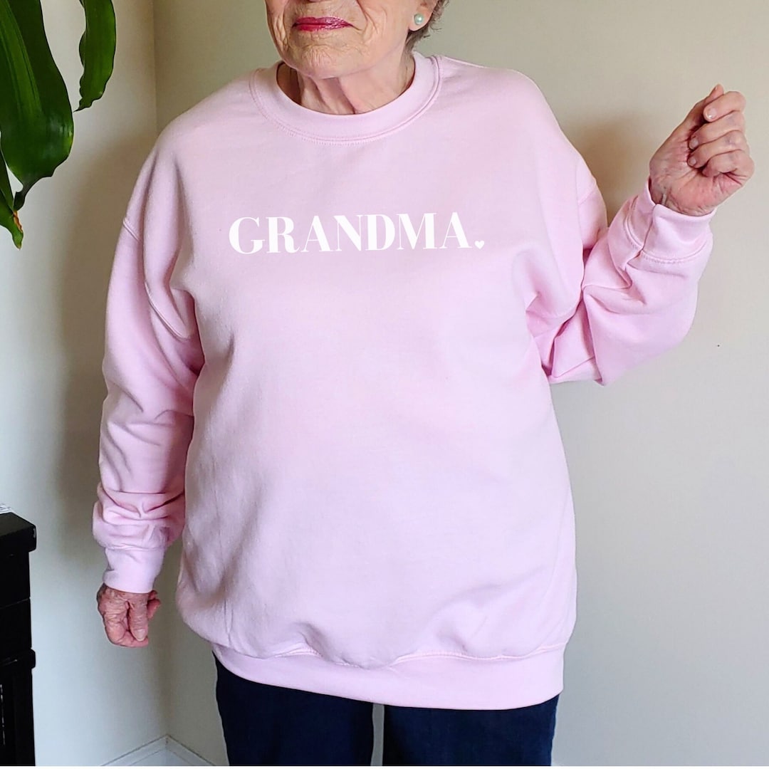 Grandma Sweater, Grandmother Gift, Comfy Grandma Crew Neck, Grandma ...