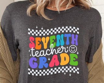 Seventh Grade Teacher Shirt, Teacher Team Shirts, 7th Grade Teacher ...