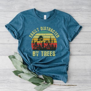 Easily Distracted by Trees, Tree Lovers Gift, Gift for Tree Surgeon ...