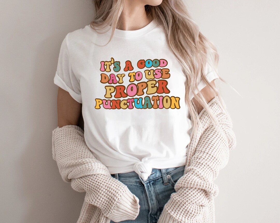 Punctuation Shirt, Groovy Grammar Shirt, English Teacher Shirt, Grammar ...