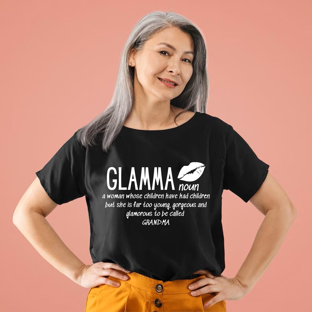 Glamma Definition Shirt, Glamma Shirt, Gift for Grandma, Grandmother ...