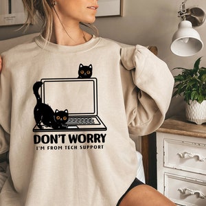 Don't Worry I'm From Tech Support Cat Shirt, Funny Cat Shirt, Cat Lover Tee, Cool Cat Shirt, the ...
