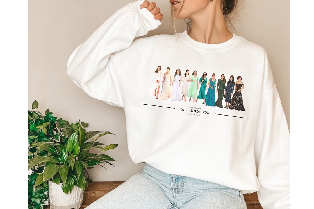 Princess Kate Middleton Sweatshirt Kate Middleton Shirt Gift for Her ...
