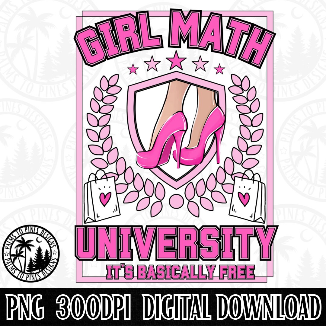 Girl Math University PNG, Girl Math Tumbler Design, Cute Shopping ...