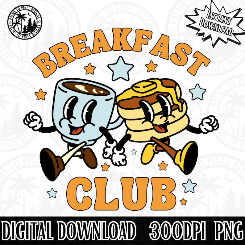 Breakfast Club Png, Retro Breakfast Club Png, Vintage Design, Digital ...